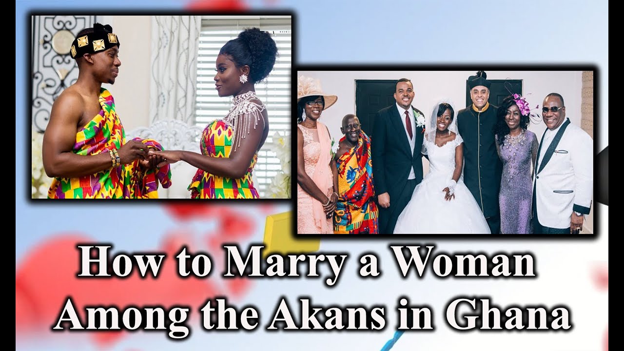 How to Marry a Woman among the Akans in Ghana - YouTube