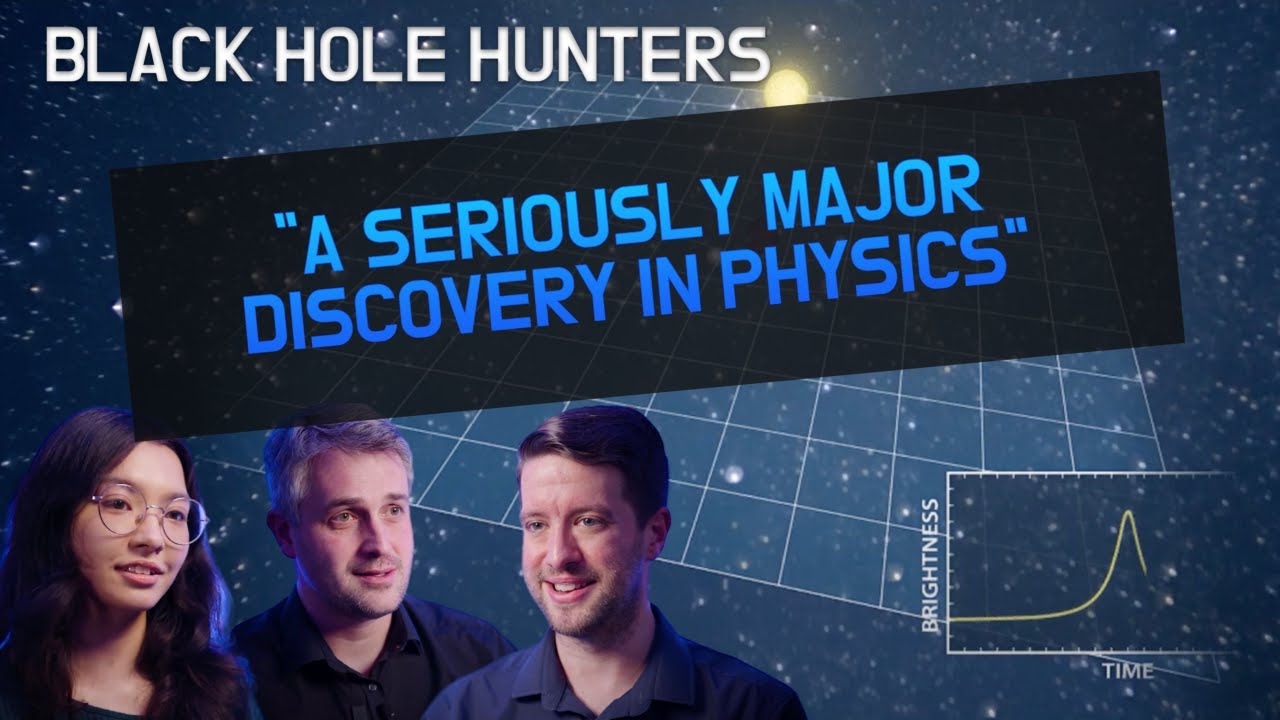 “A seriously major discovery in physics” – The Black Hole Hunters ...