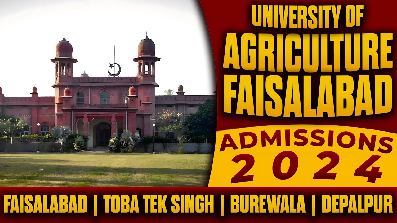 University of Agriculture Faisalabad (UAF) Admissions 2024 | - YouTube