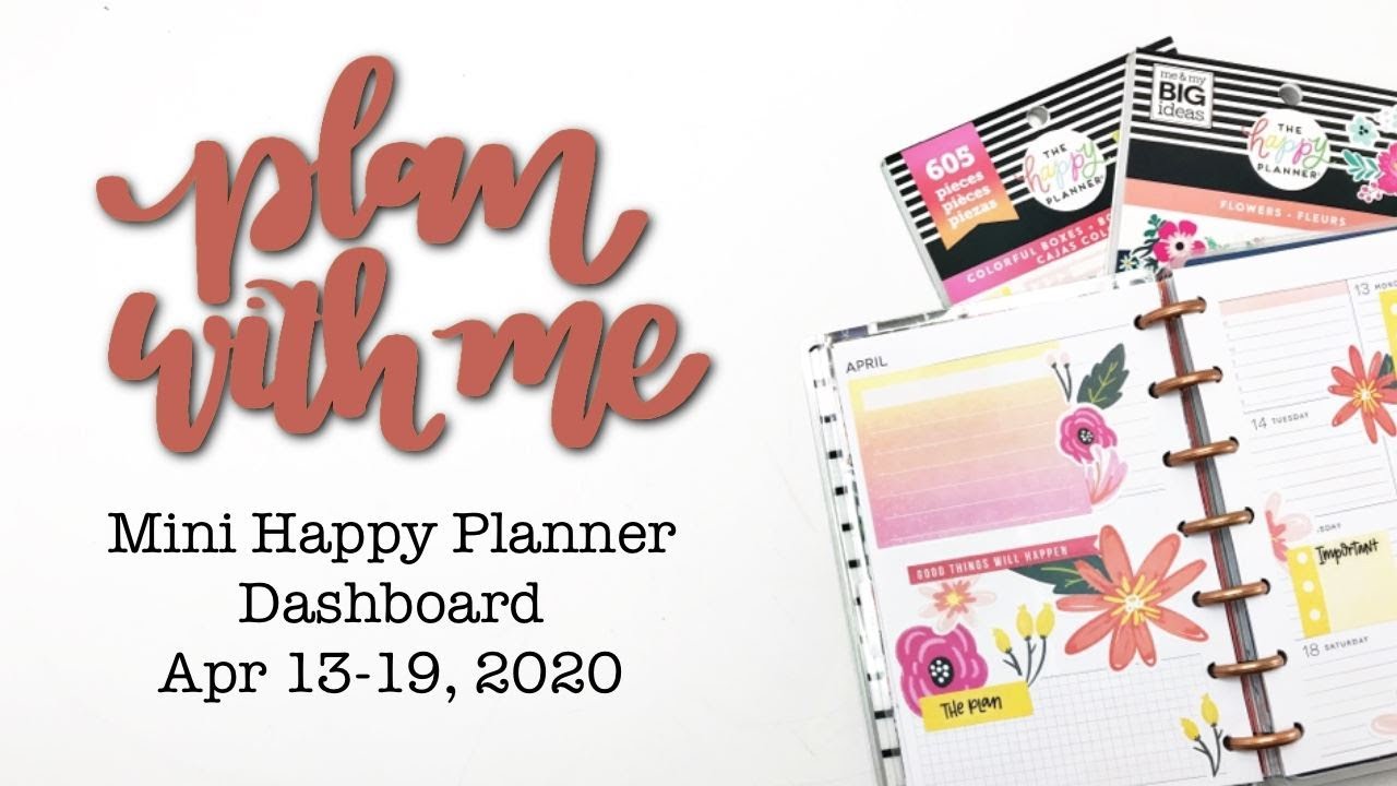 PLAN WITH ME Mini Happy Planner Dashboard: Apr 13-19, 2020 - YouTube