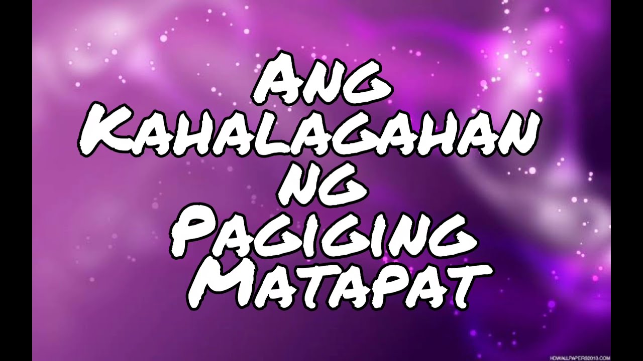 pagiging matapat - YouTube
