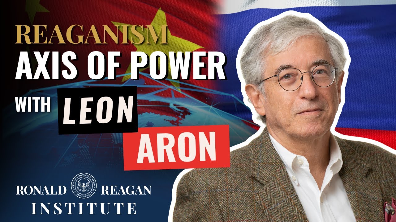 Axis of Power with Dr. Leon Aron - YouTube