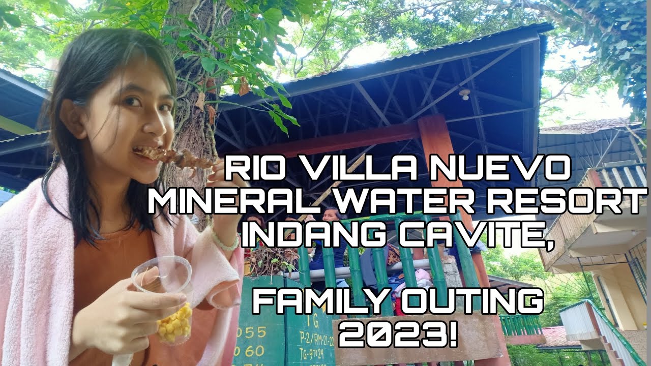 RIO VILLA NUEVO MINERAL WATER RESORT INDANG CAVITE. - YouTube