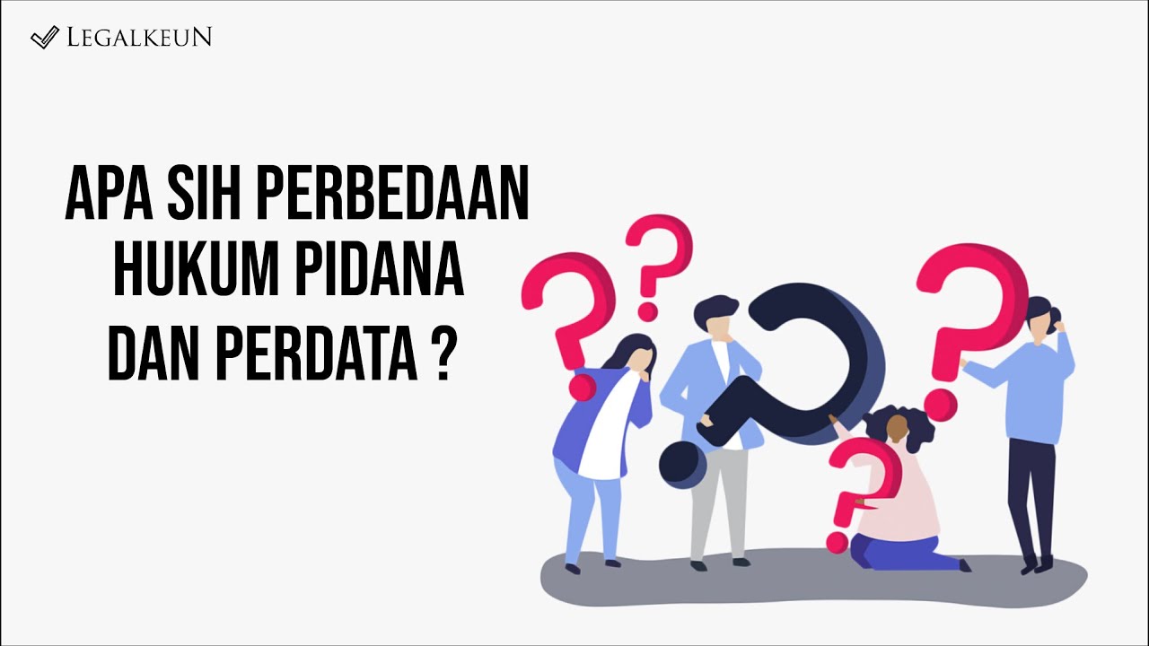 Perbedaan Hukum Pidana dan Perdata - YouTube