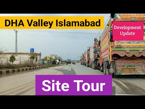 Site Tour in DHA Valley Islamabad Development Update Dha Home and ...