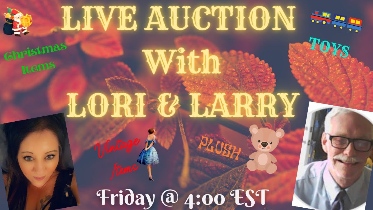 LIVE AUCTION with Lori and Larry - YouTube