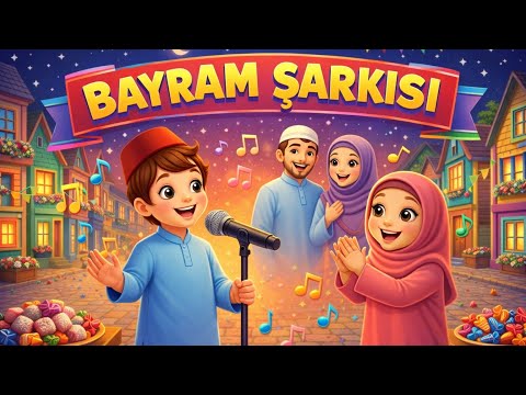 Bayram Şarkısı 🎉 | Çocuklar İçin Neşeli Ramazan Bayram Şarkısı