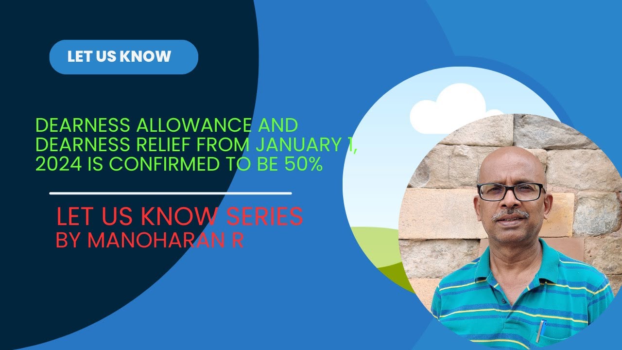 Dearness Allowance and Dearness Relief from January 1, 2024 is ...