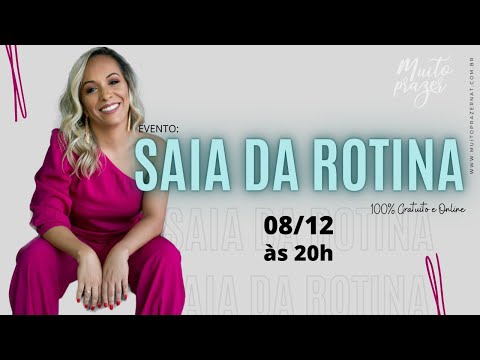 Saia da Rotina