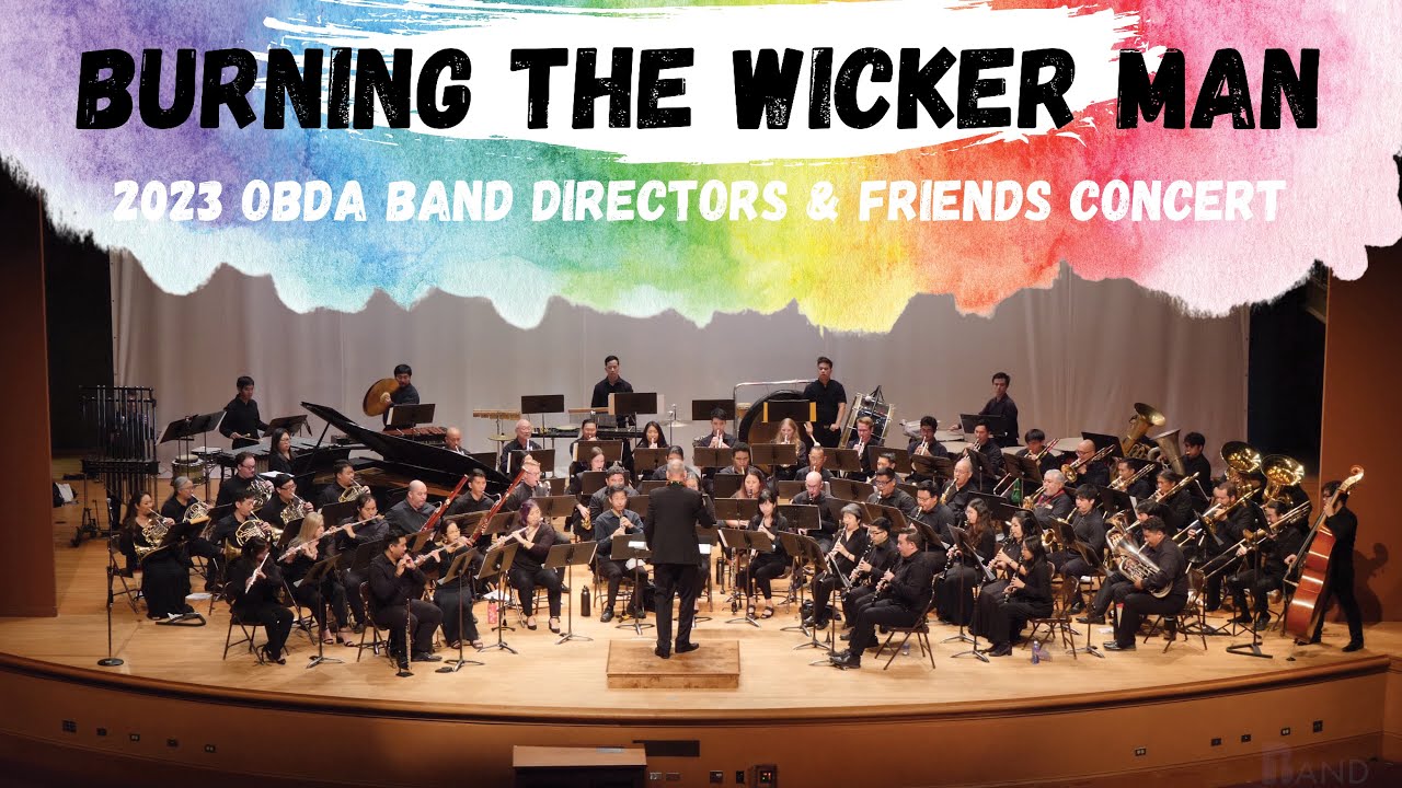 Burning the Wicker Man | Julie Giroux | 2023 OBDA Band Directors ...