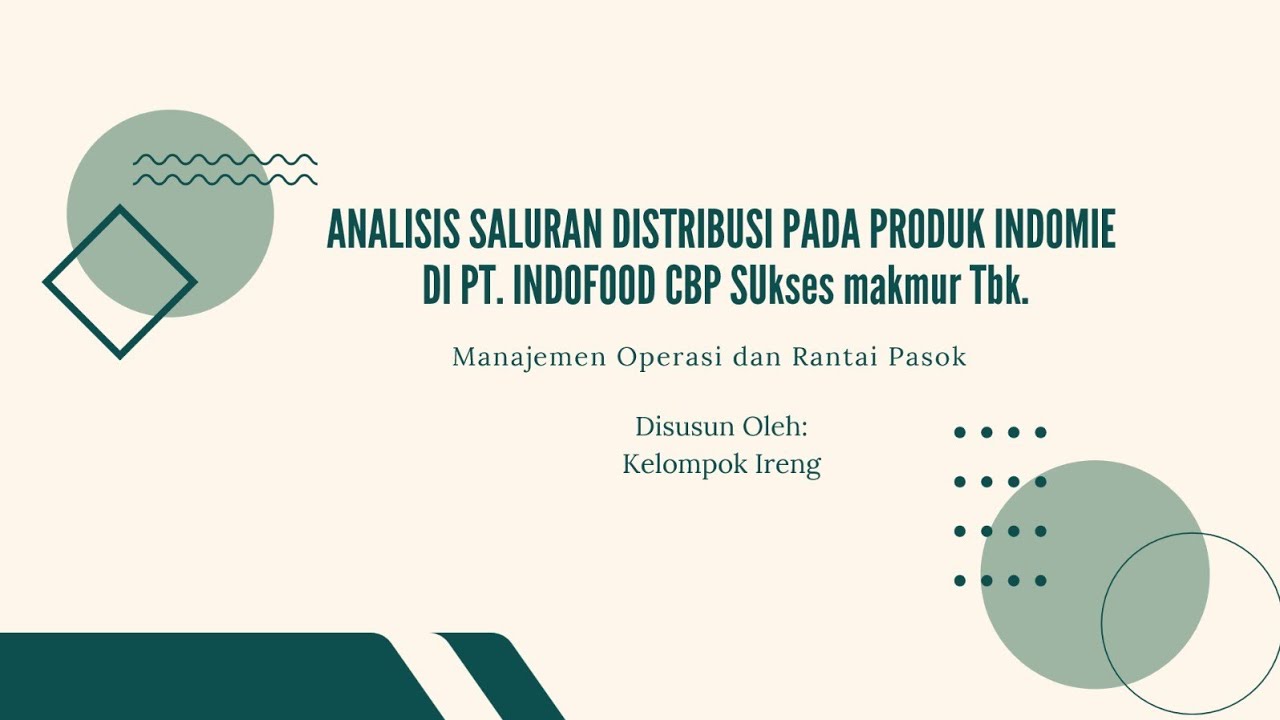 ANALISIS SALURAN DISTRIBUSI PADA PRODUK INDOMIE DI PT. INDOFOOD CBP ...