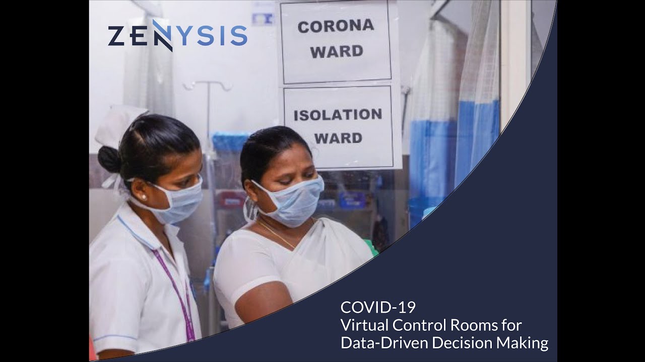 Zenysis Technologies Virtual Control Rooms for Country COVID-19 ...