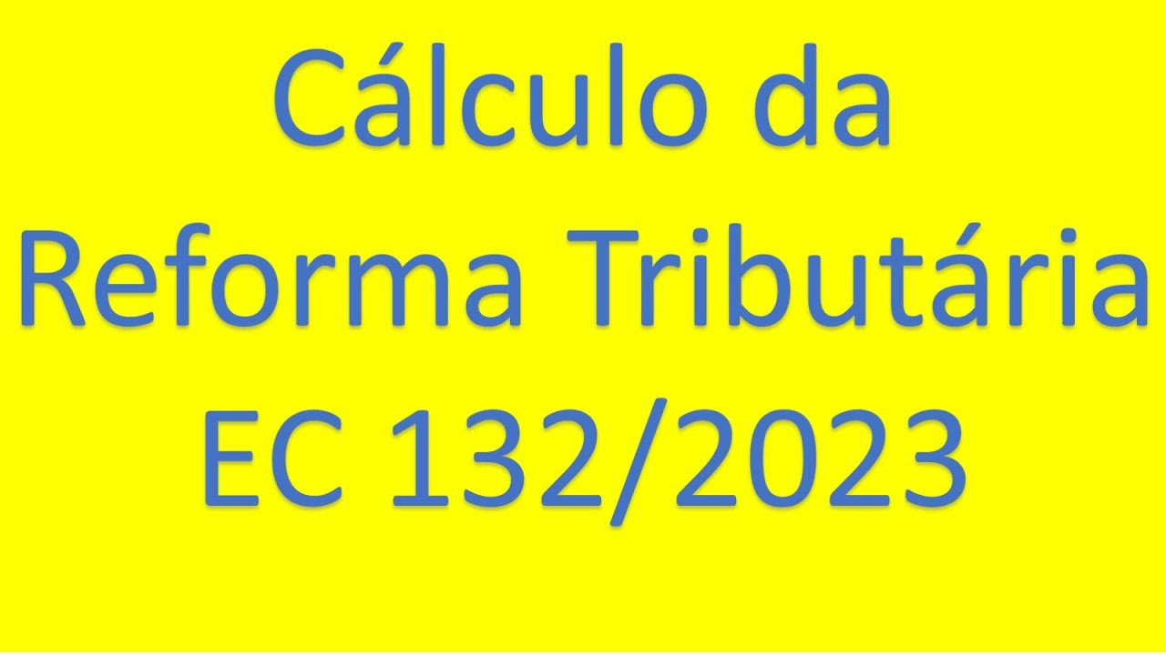 Reforma Tributária como fazer cálculos IBS e CBS - YouTube