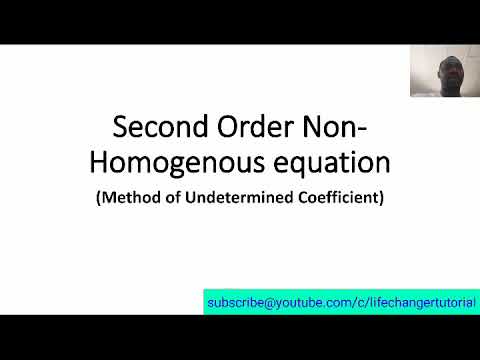 Second Order Non Homogenous Equation (Method Of Undetermined Coefficient) - YouTube