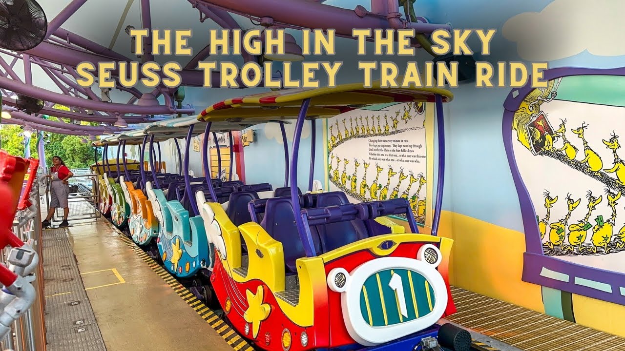 The High in the Sky Seuss Trolley Train Ride | Universal Island ...