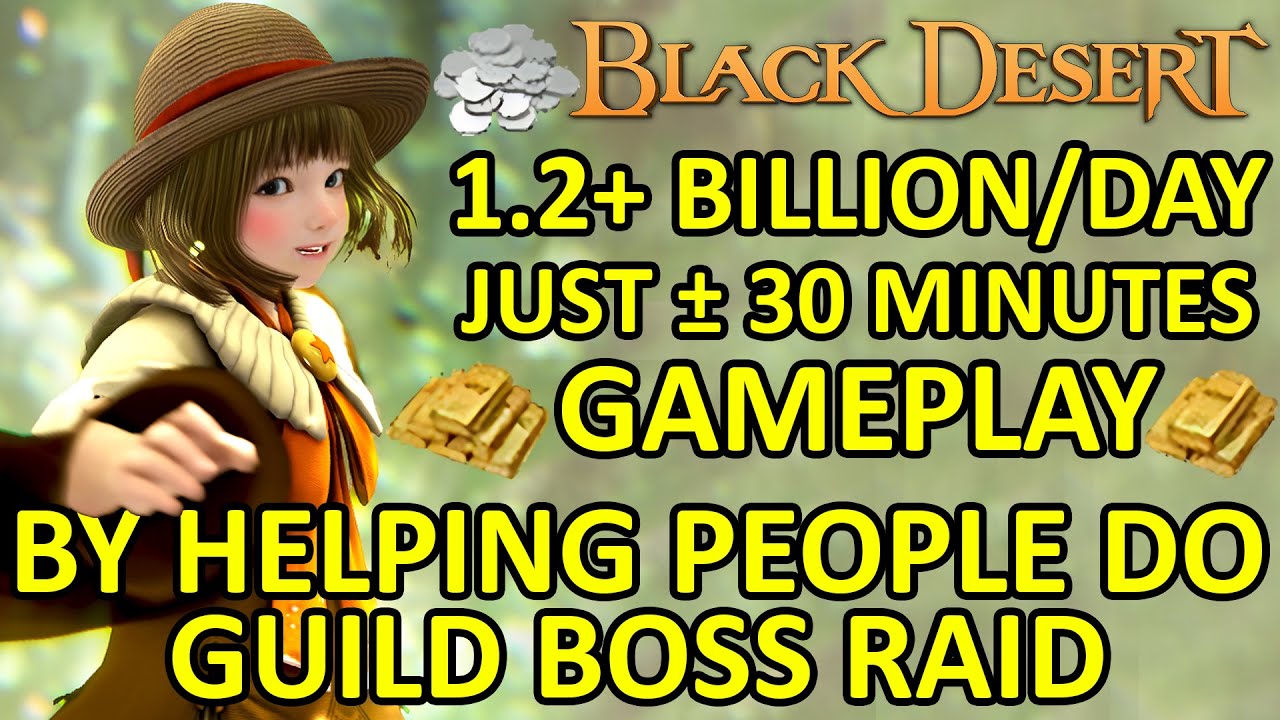 1.2+ BILLION SILVER/DAY, Just ±30 Minutes Gameplay Guide (Black Desert ...