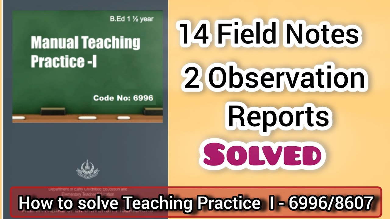 AIOU B.ed (1.5 years) | Teaching Practice I | 8607 | 6996 | Solved ...
