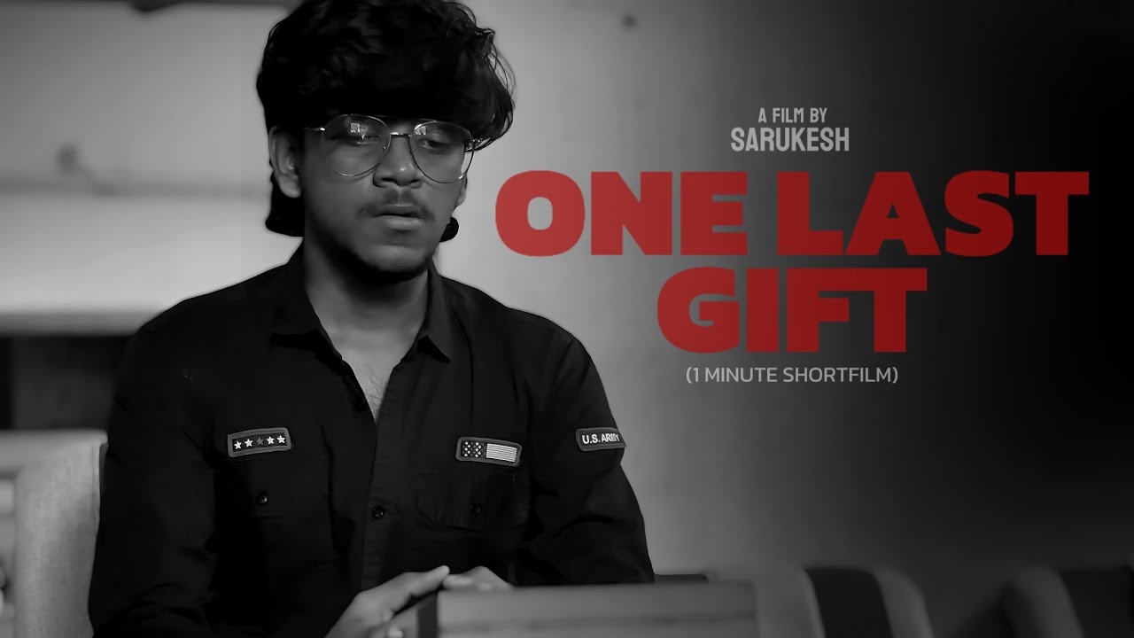 One Last Gift (A one minute short film) || With English Subtitles || # ...