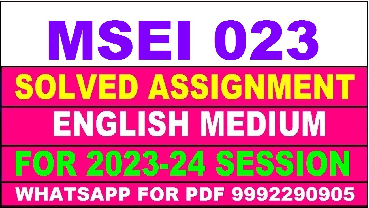 msei 023 solved assignment 2023-24 | msei 23 solved assignment in english 2024 | msei 23 2024 ...