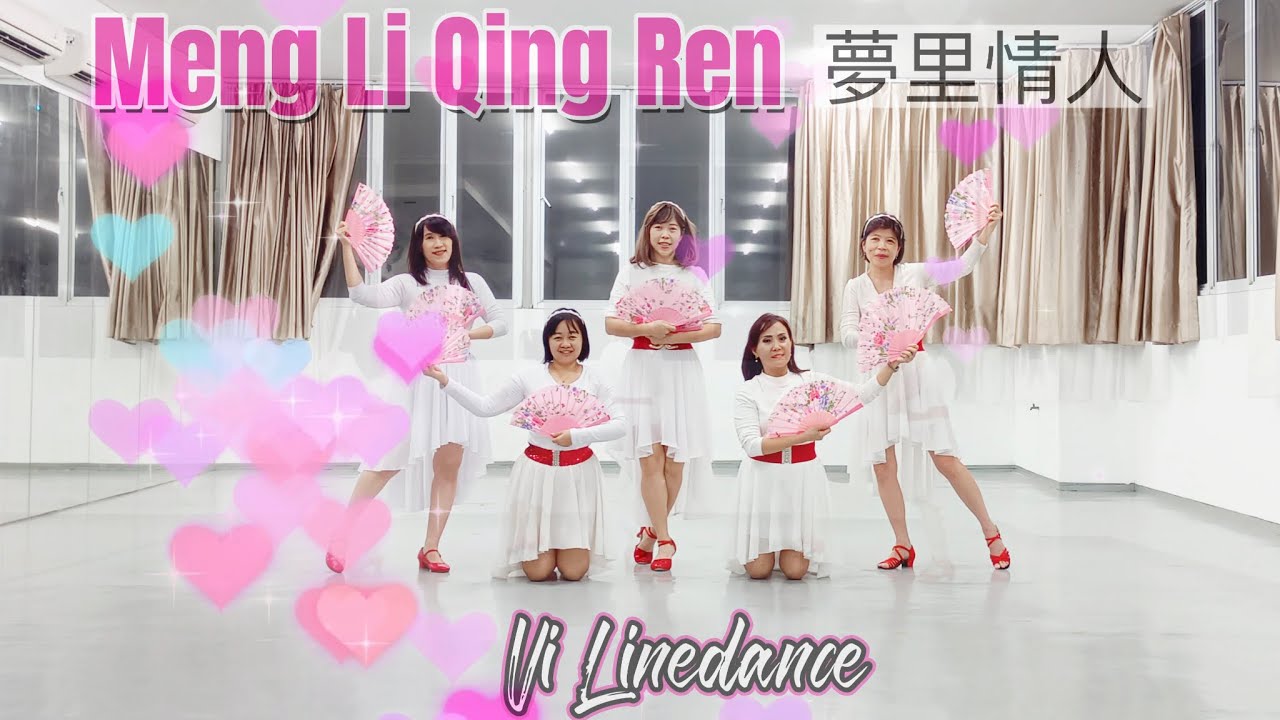 MENG LI QING REN夢里情人 - LINEDANCE - YouTube
