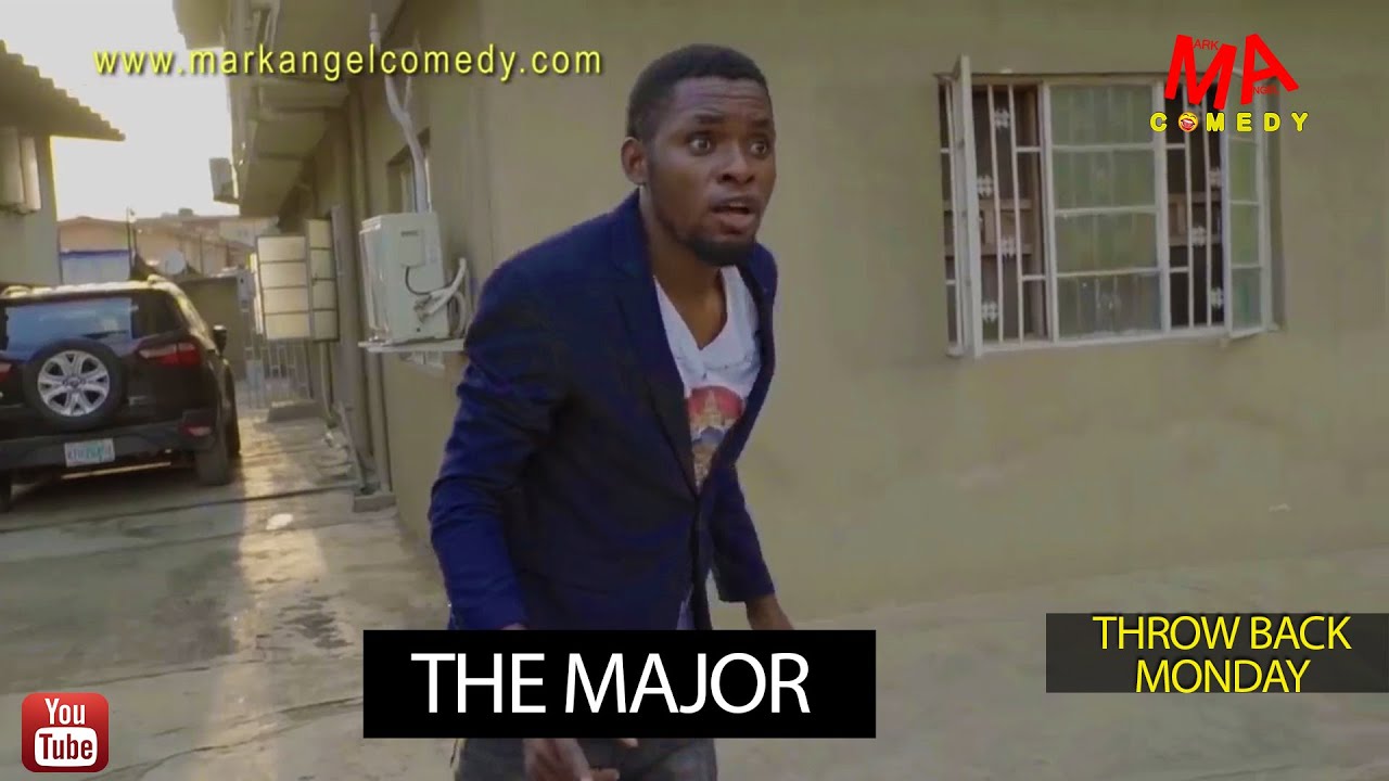 The Major (Mark Angel Comedy) (Throw Back Monday) - YouTube