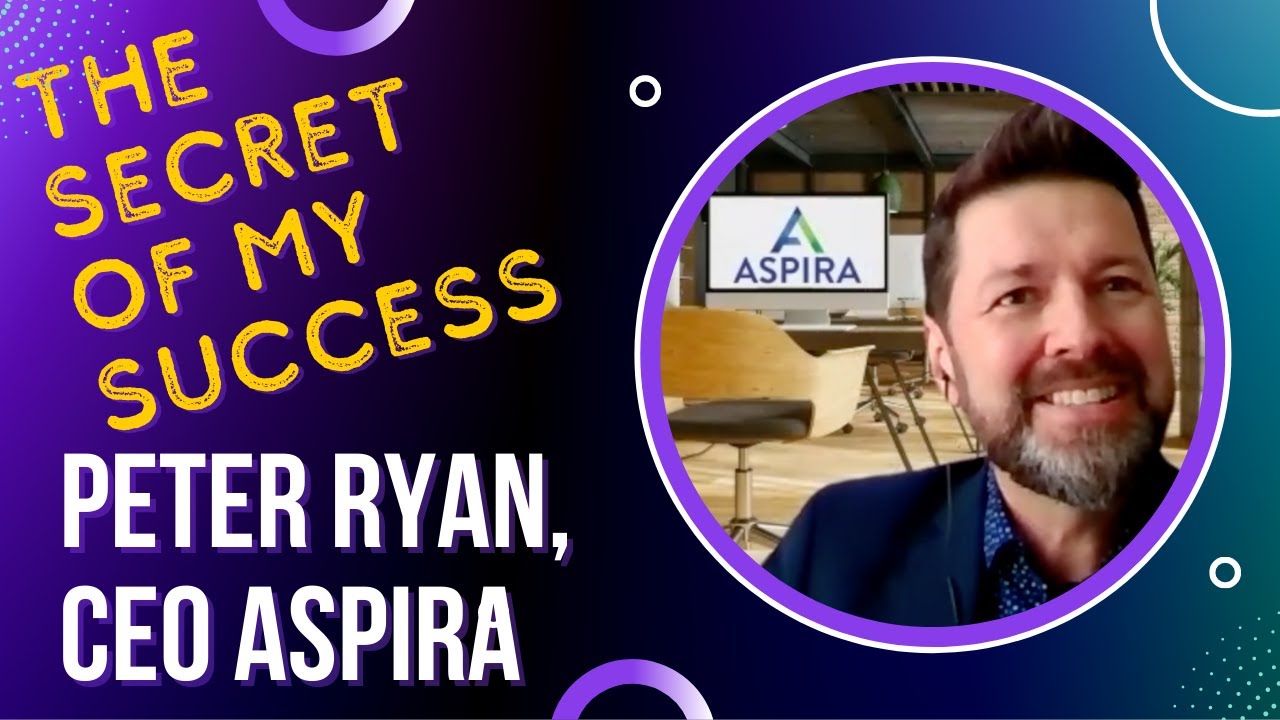 Secrets of My Success - Peter Ryan | 7 Ideas You Can Learn From a CEO ...