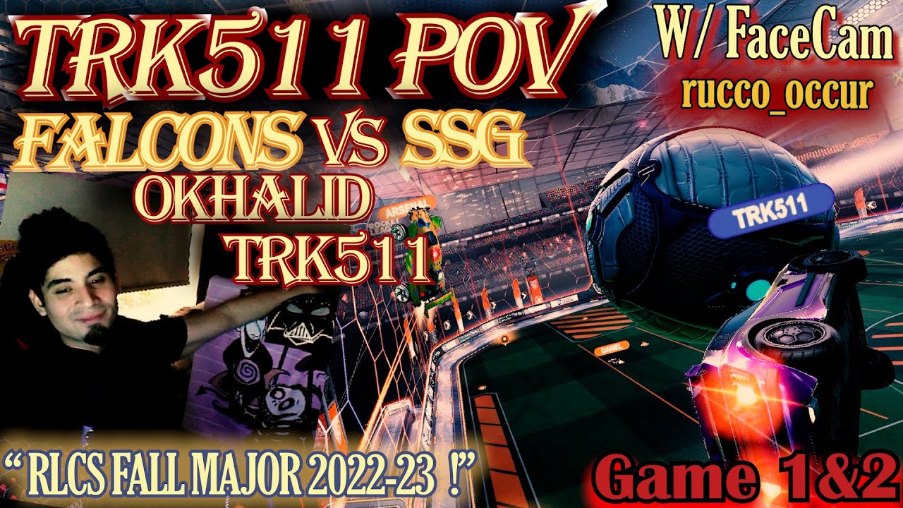 $100,000 Prize | RLCS TRK511 POV | Falcons VS SpaceStation Gaming (SSG ...