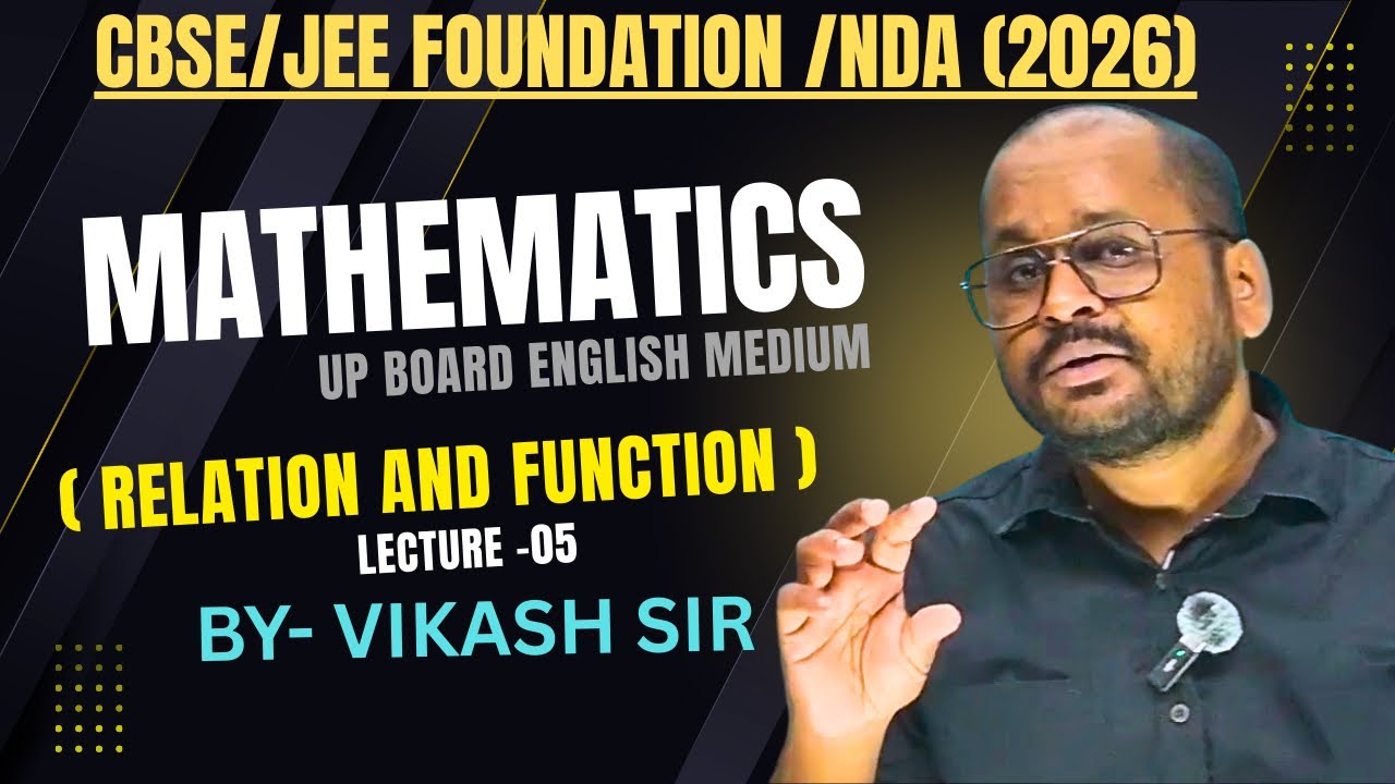 CLASS 12|| MATHS ||RELATION AND FUNCTION||LEC -05||BY VIKASH SIR - YouTube