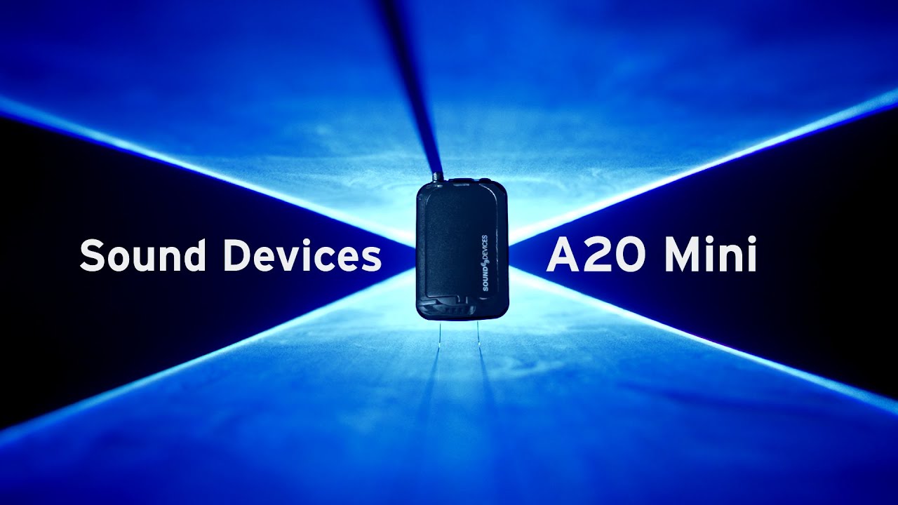 SOUND DEVICES – A20 mini #5 Présentation générale d’A20 Remote - YouTube