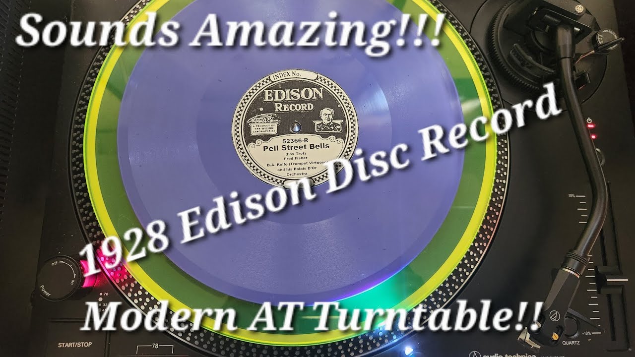 AMAZINGLY GOOD!! 97 Year Old Edison Diamond Disc - Modern Audio ...