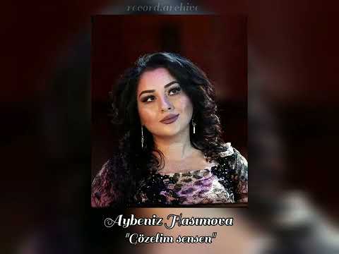 Aybəniz Haşımova (İlk)  -  \