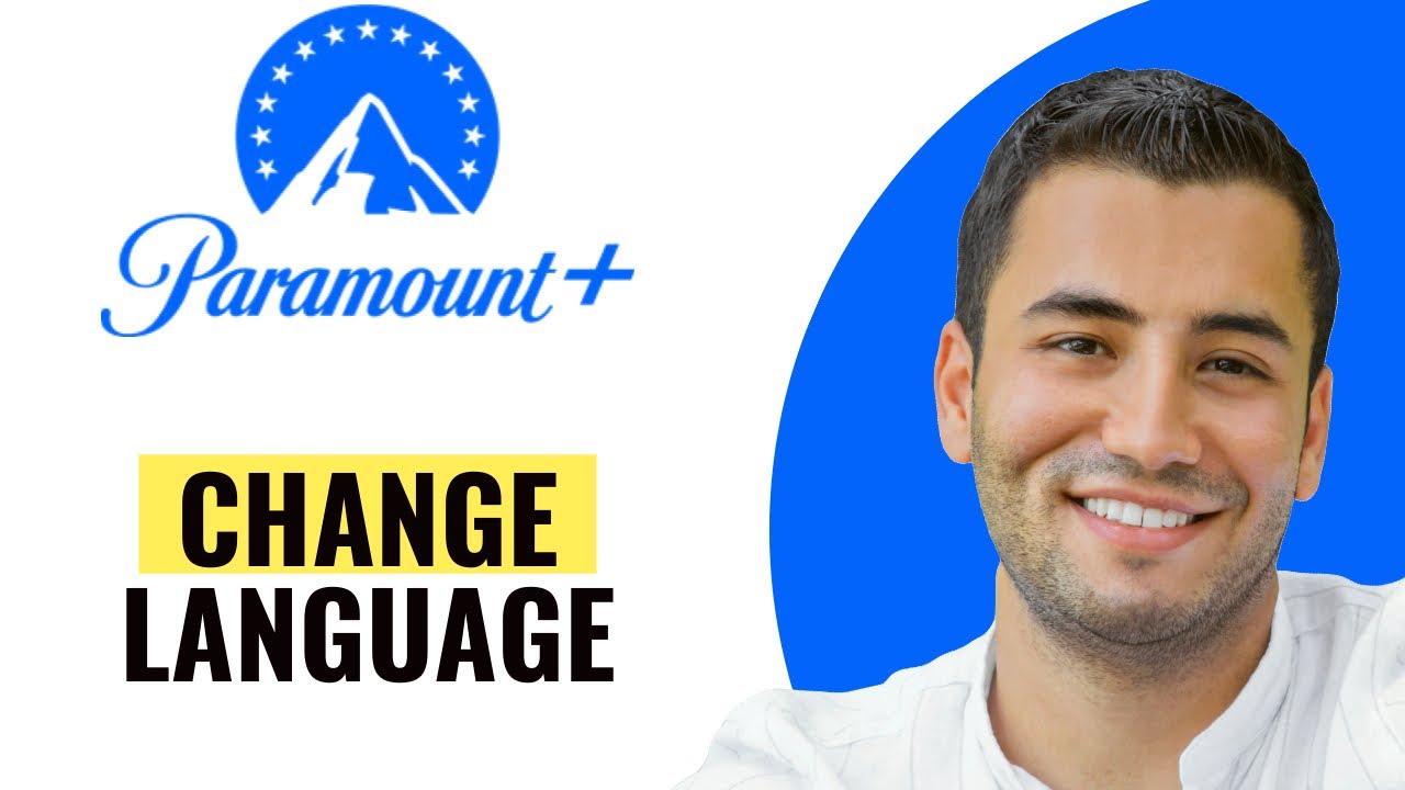 How to Change Language on Paramount Plus (Quick and Easy) - YouTube