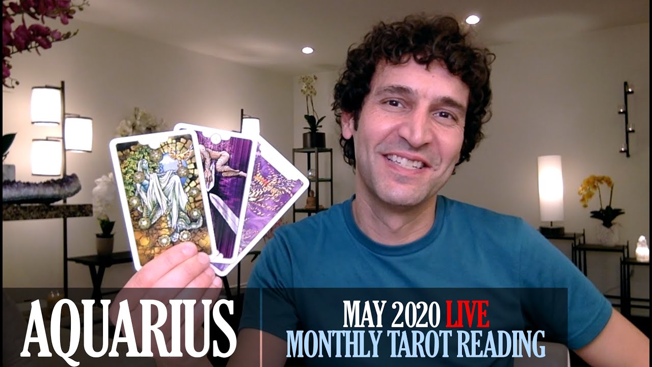 AQUARIUS May 2020 Live Extended Intuitive Tarot Reading & Meditation by ...