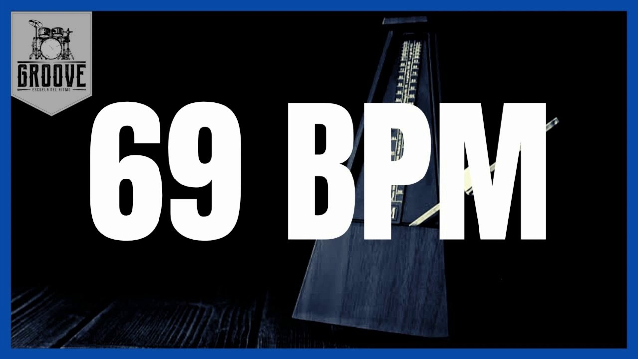 Metrónomo 69 Bpm 🔊 Metronome 69 Bpm - YouTube