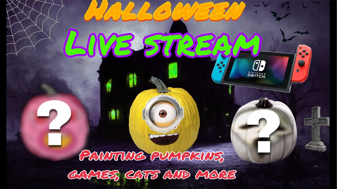Halloween Live Stream (painting pumpkins, games, cats and more) - YouTube