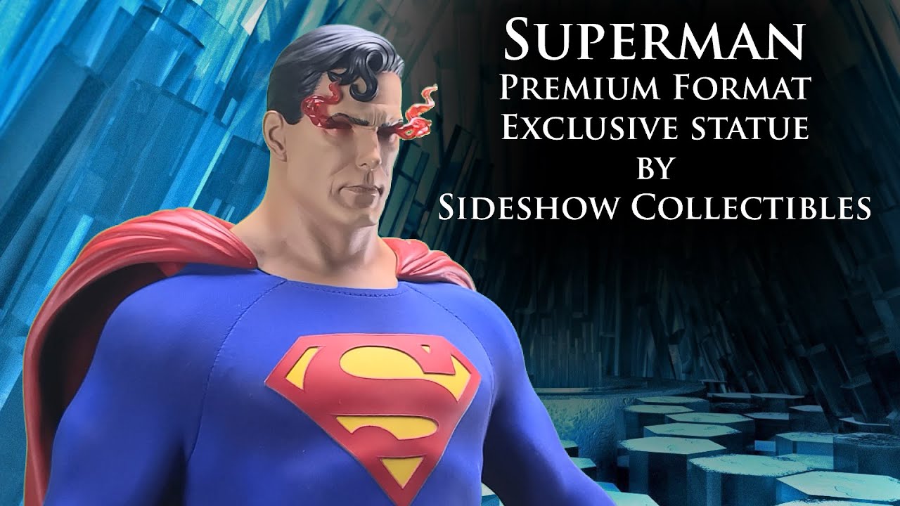 Superman Premium Format Exclusive statue by Sideshow Collectibles - YouTube