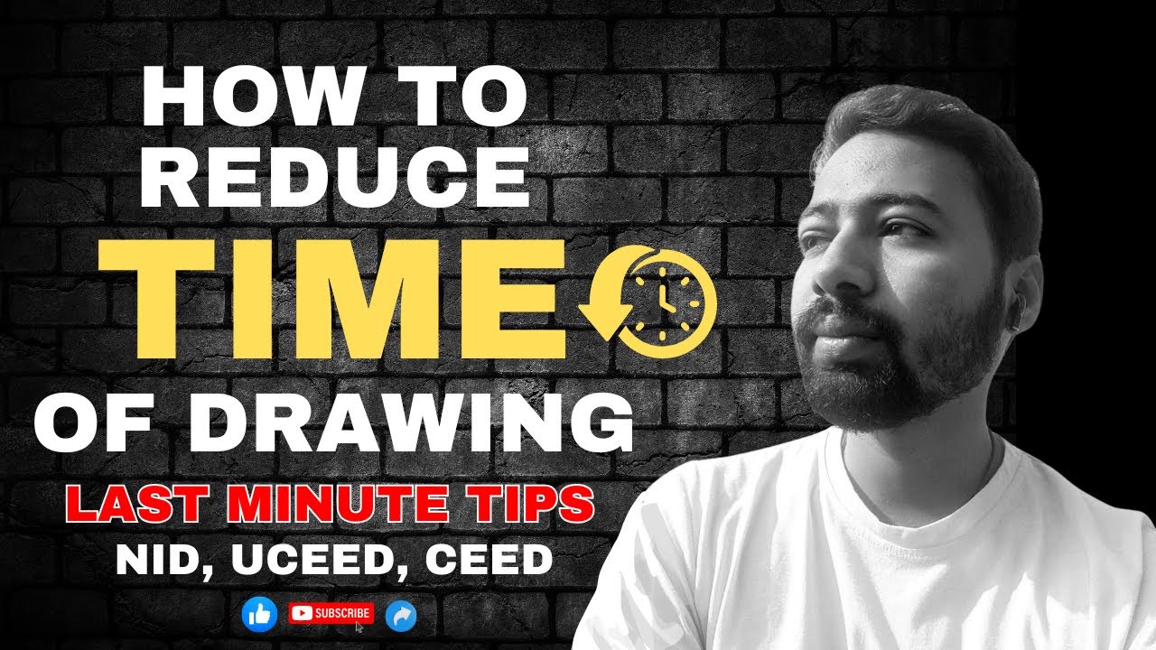 How to reduce time in drawing in NID / Last minute tips/ NID, UCEED ...