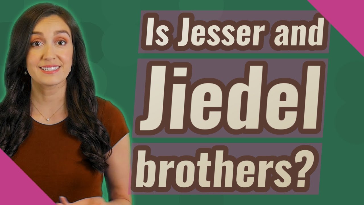 Is Jesser and Jiedel brothers? - YouTube