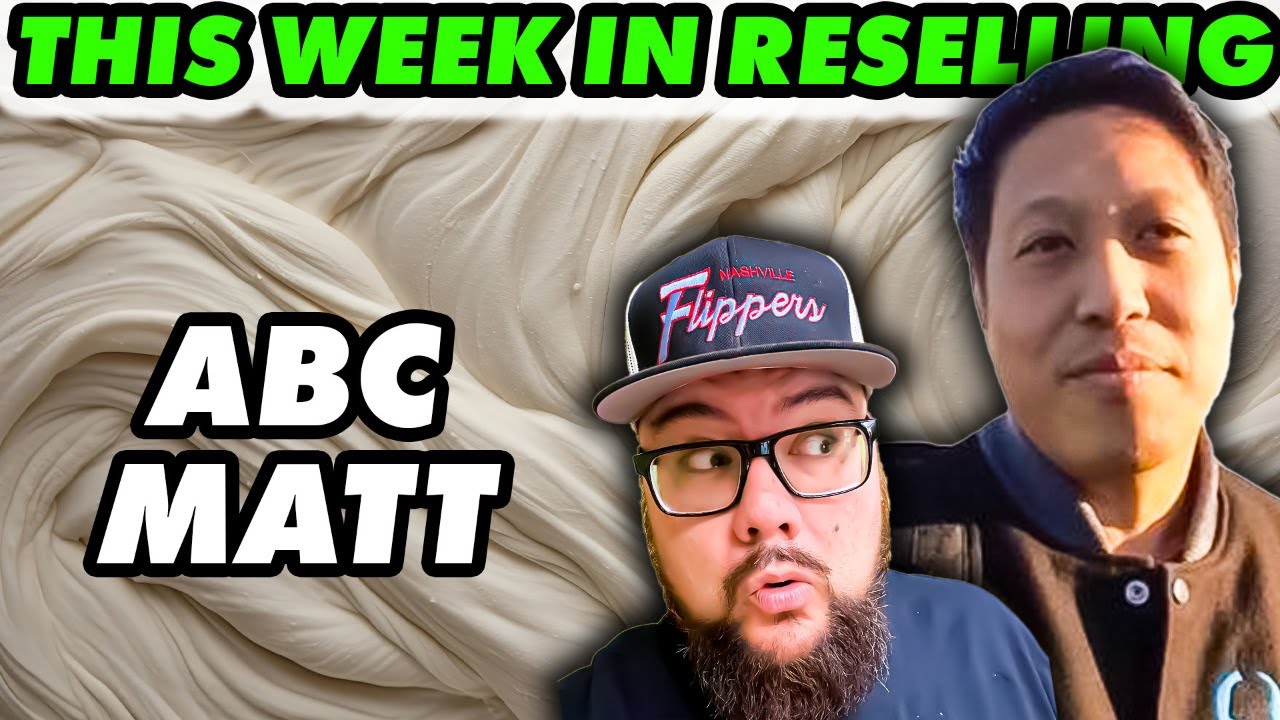 This Week In Reselling With ABC MATT - YouTube