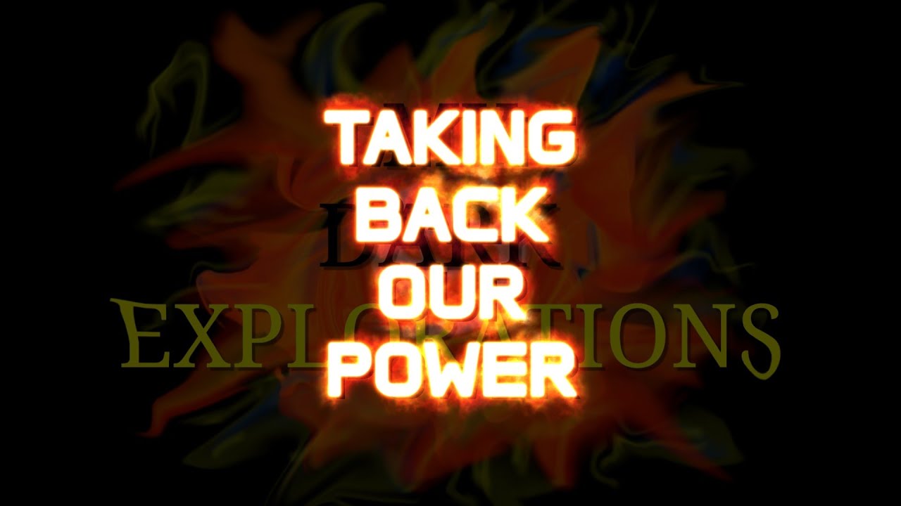 Taking Back Our Power - YouTube