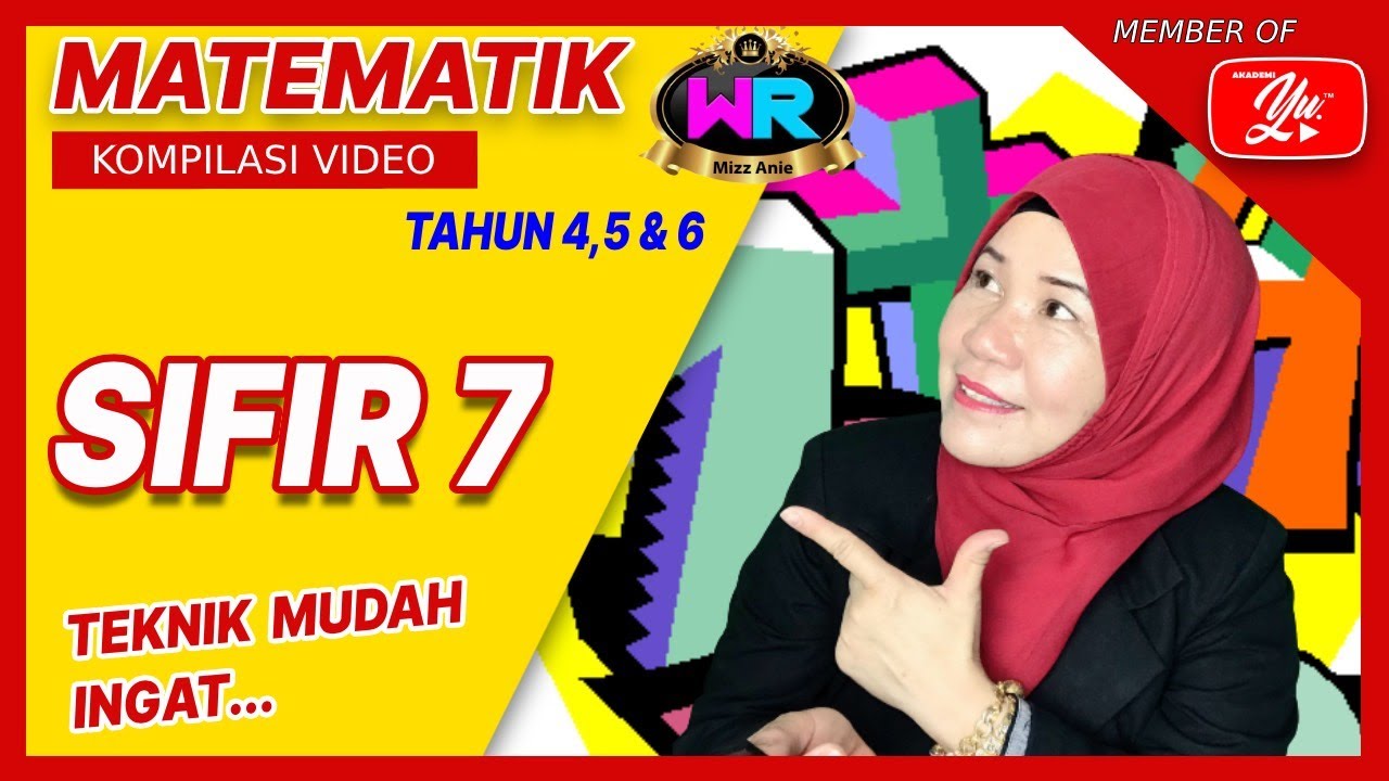 TEKNIK MUDAH INGAT - SIFIR 7 - TAHUN 4, 5 & 6 - YouTube