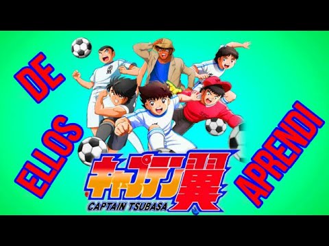 De Ellos AprendíღVersión Captain Tsubasa