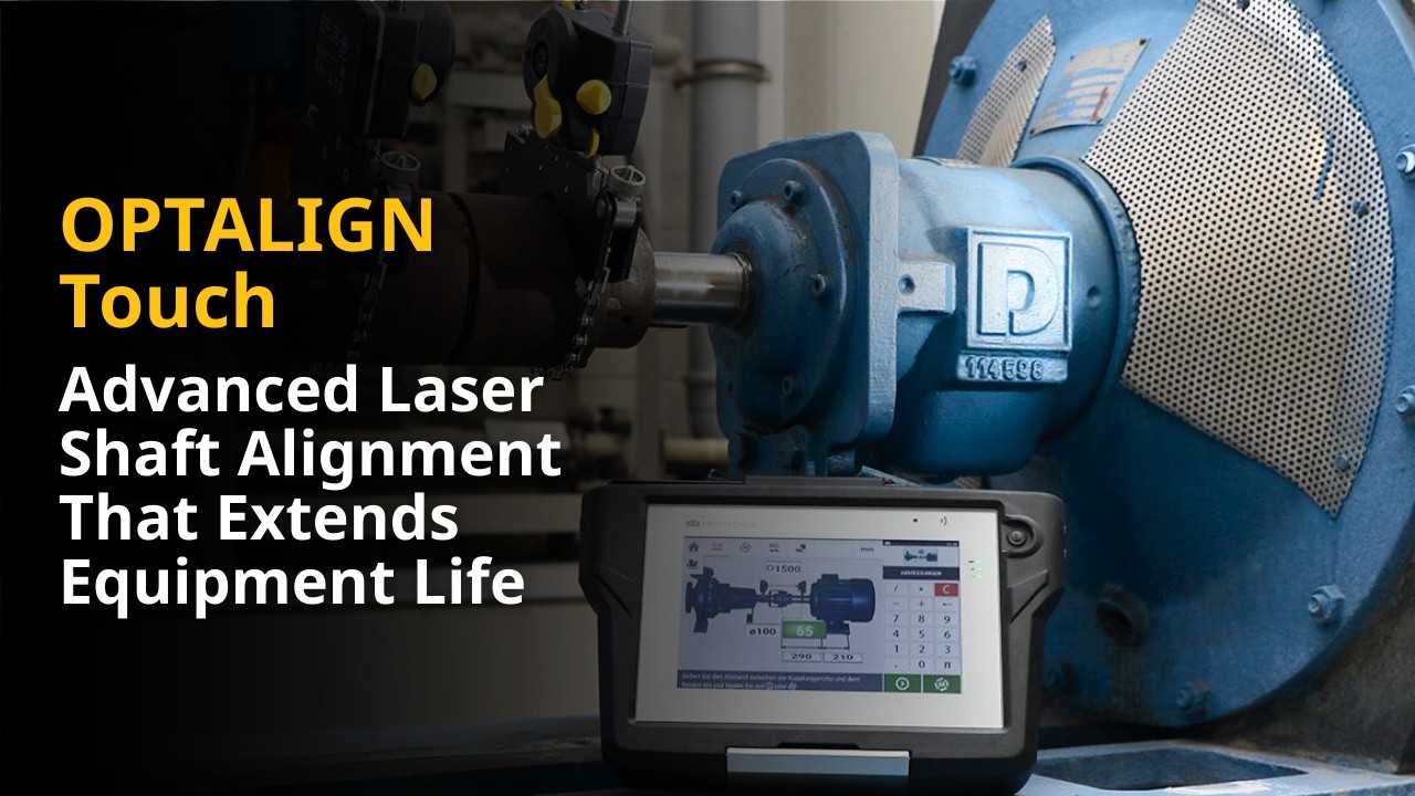 Pruftechnik OptAlign Touch - The Benchmark Solution for Alignment ...