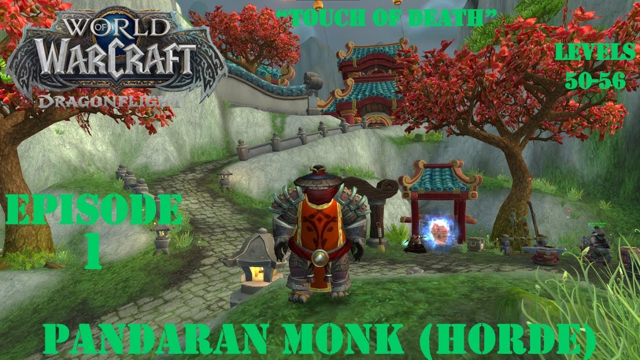 Let's Play World of Warcraft: Dragonflight | "Touch of Death ...