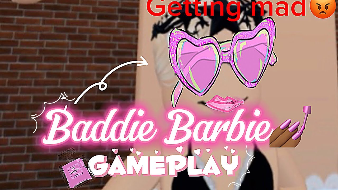 |Baddie Barbie| gameplay! |Got MAD|😡 - YouTube