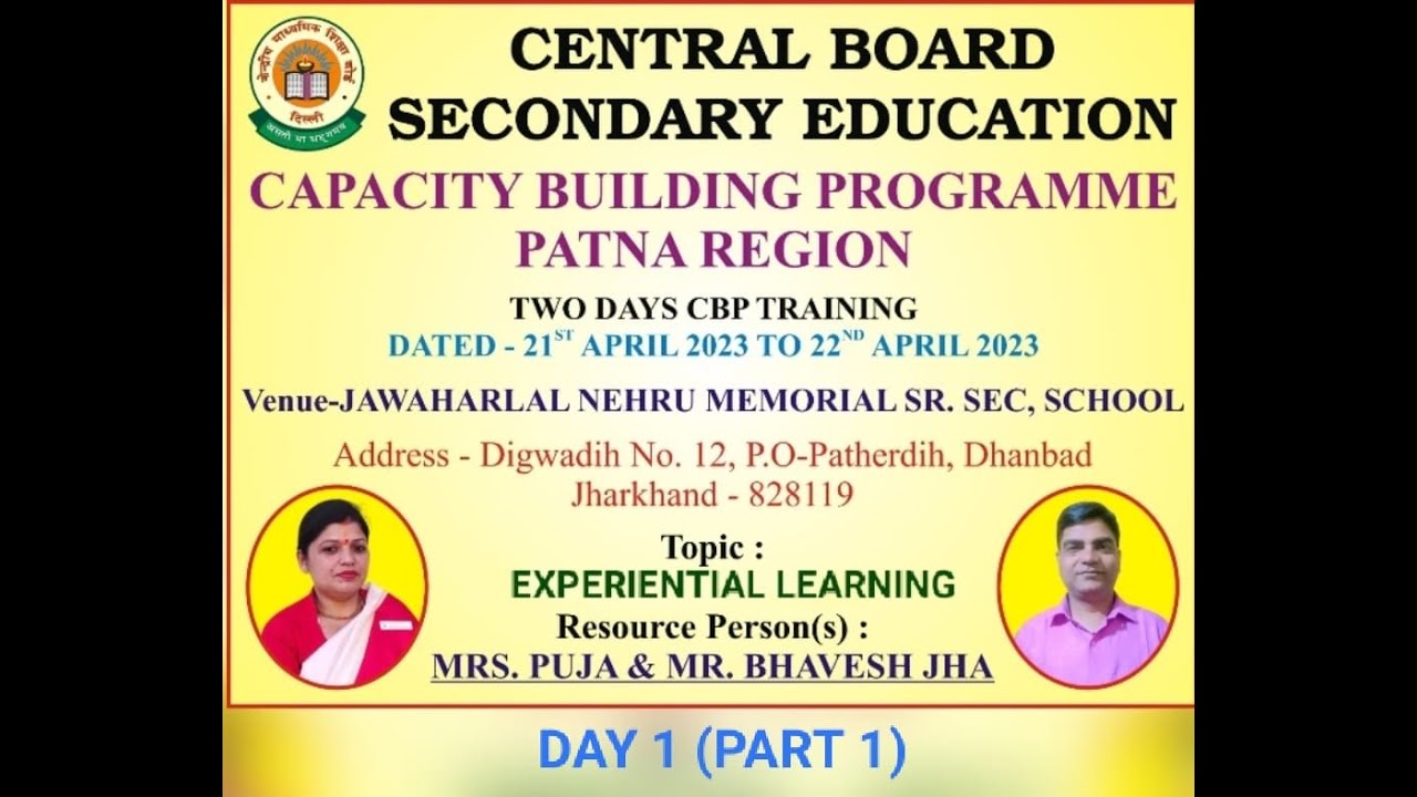 CBSE 2 DAYS CBP TRAINING "EXPERIENTIAL LEARNING" - 1ST DAY(Part 1 ...