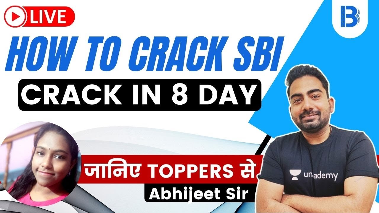 How To Crack SBI Crack In 8 Days Topper By Abhijeet Mishra how-to-crack-sbi-crack-in-8-days-topper-by-abhijeet-mishra