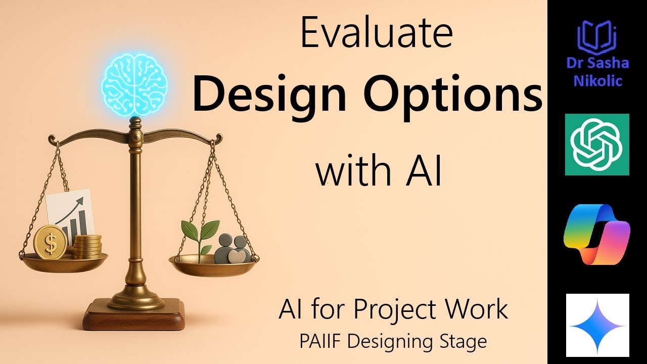 AI for Project Work - Evaluate Design Options - PAIIF Designing Stage ...