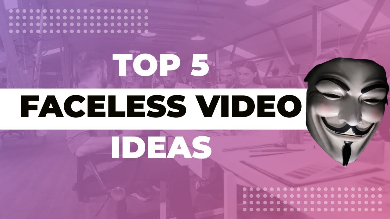 5 Best Beginner Ideas on How to Make Faceless Youtube Video - YouTube