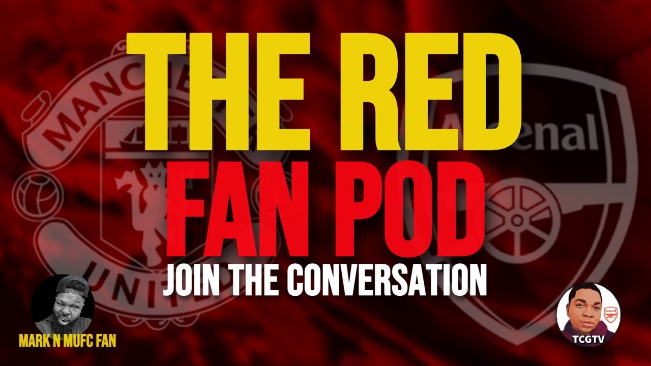 ⚽️THE RED DIVIDE (FAN POD) With Mark N🇹🇹 🫡FT Claude GunnerTV‼️ - YouTube
